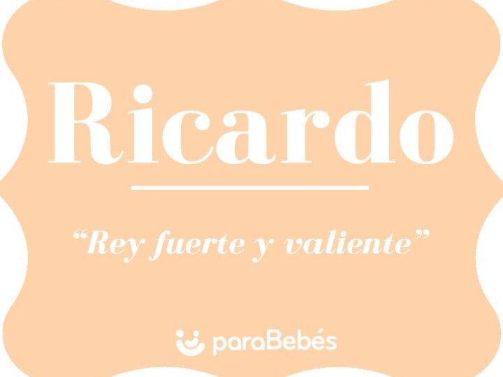 significado del nombre ricardo en la biblia - Educatics